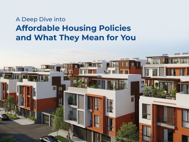 A Deep Dive into Affordable Housing Policies and What They Mean for You ...